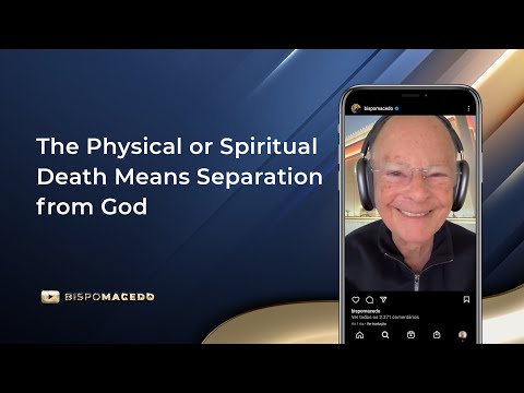 The Physical or Spiritual Death Means Separation from God