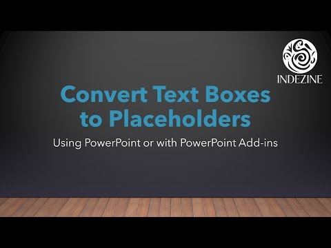 Convert Text Boxes to Placeholders in PowerPoint