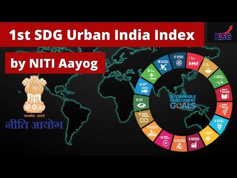 KSG Explainer - NITI Aayog launches SDG Urban Index #UPSC #IAS