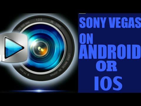 Sony Vegas Editor On ANDROID!!!! In 2 Minutes!