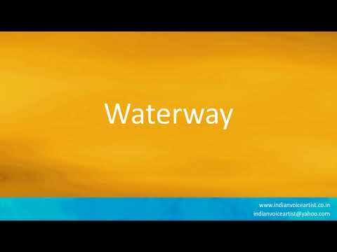 How to pronounce "Waterway".
