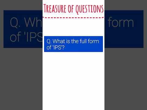 what is the full form of ips #shorts #ips #gkinenglish #englishgk #treasureofquestions #fullform