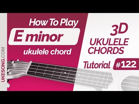 Ukulele chords - E minor | 3D ukulele chords tutorial # 122