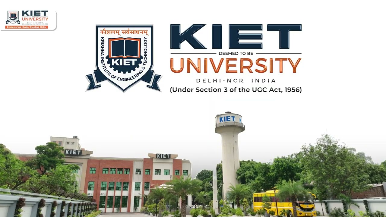 Choose Excellence, Choose KIET | KIET Deemed to be University, Delhi-NCR