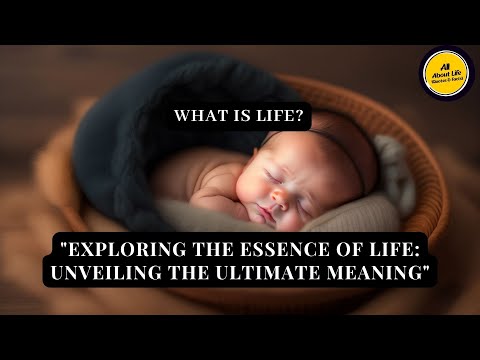 "Exploring the Essence of Life: Unveiling the Ultimate Meaning" #whatislife