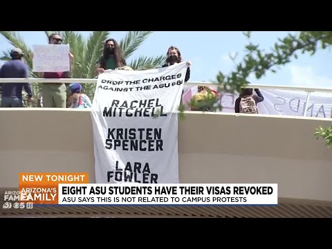 Why 8 ASU international students got their visas revoked