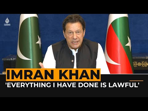 'Everything I have done is lawful': Ex-Pakistan PM Imran Khan to Al Jazeera