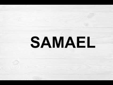 How To Pronounce Samael