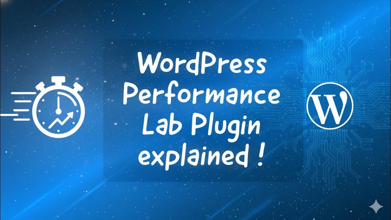 WordPress Performance Lab Plugin explained !
