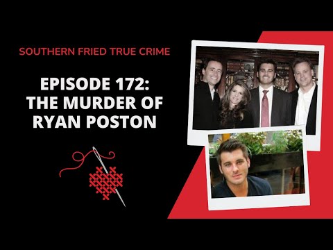 Episode 172 - The Murder of Ryan Poston