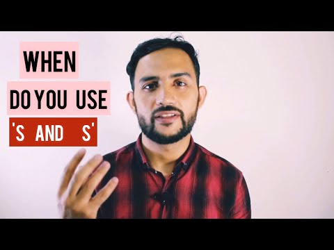 When do you use 'S and S'