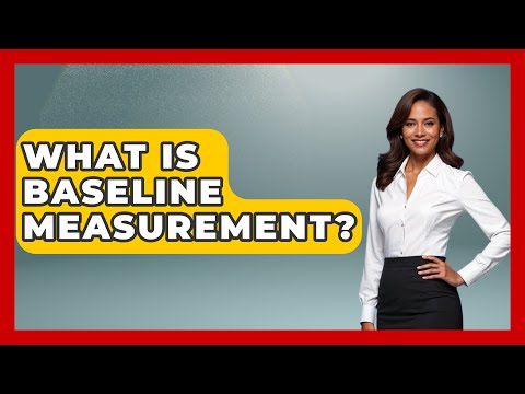 What Is Baseline Measurement? - The Friendly Statistician