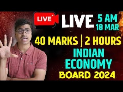 ????LIVE | FULL SYLLABUS REVISION CLASS 12 INDIAN ECONOMIC DEVELOPMENT BOARD EXAM 2024 | MUST WATCH