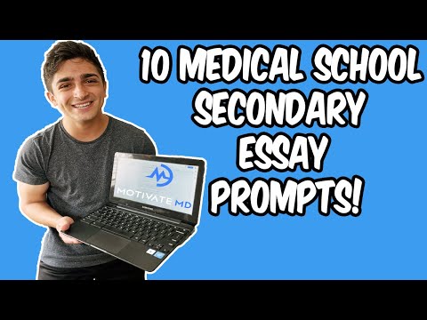 10 Most Common Medical School Secondary Essay Prompts!