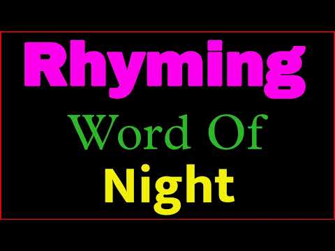 Night rhyming words | Rhyming words of Night | Night ka rhyming word | Rhyming Words