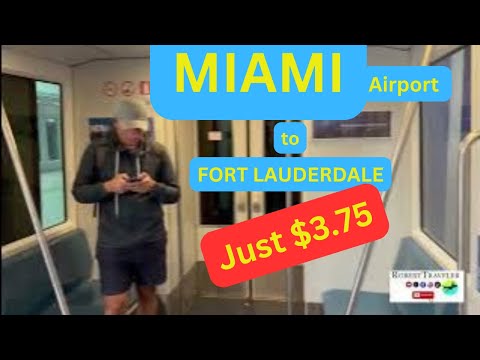 Best way to travel from Miami (Airport ) to Fort Lauderdale or Palm Beach