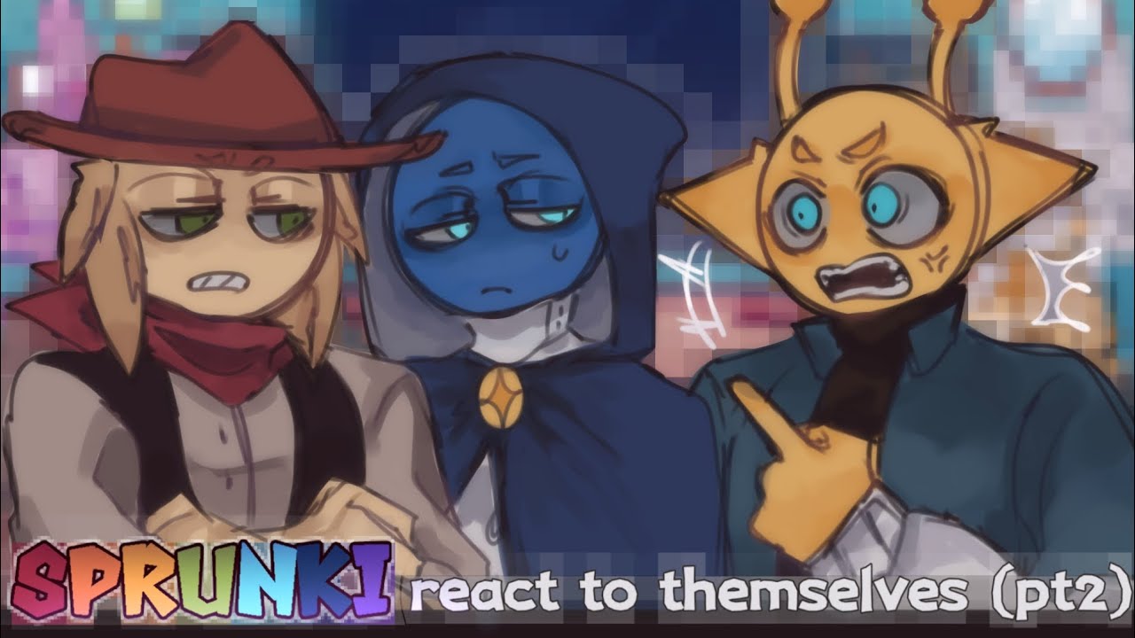Sprunki react to themselves || Part 2 || lazy || Sprunki incredibox