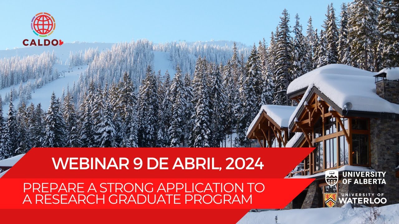 Prepare a strong application to a research graduate program - U Alberta & U Waterloo