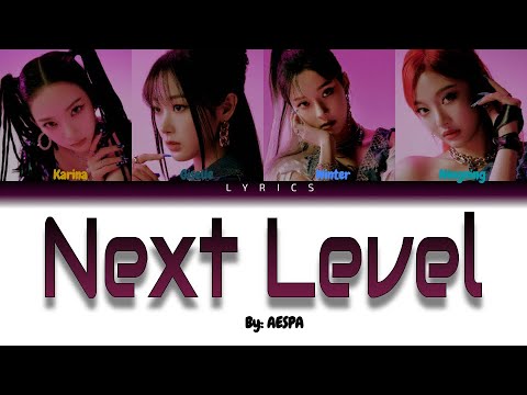 Next level - Aespa (Color coded lyrics)