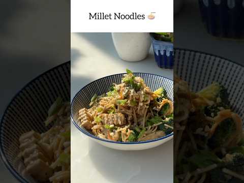 Millet Noodles π #proteinrichrecipe #proteinnoodles #recipe #healthy #food