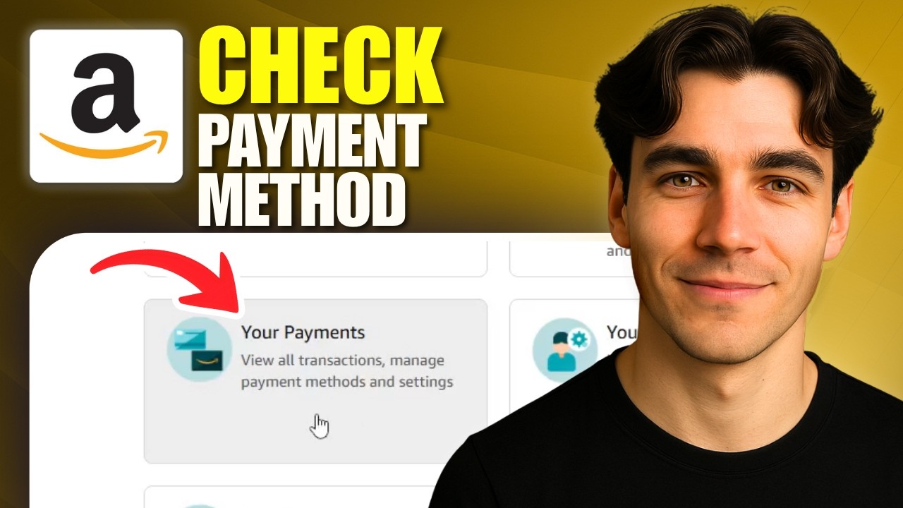 How To Check Your Payment Method On Amazon (Tutorial 2026)