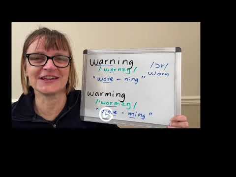 How to Pronounce Warning and Warming