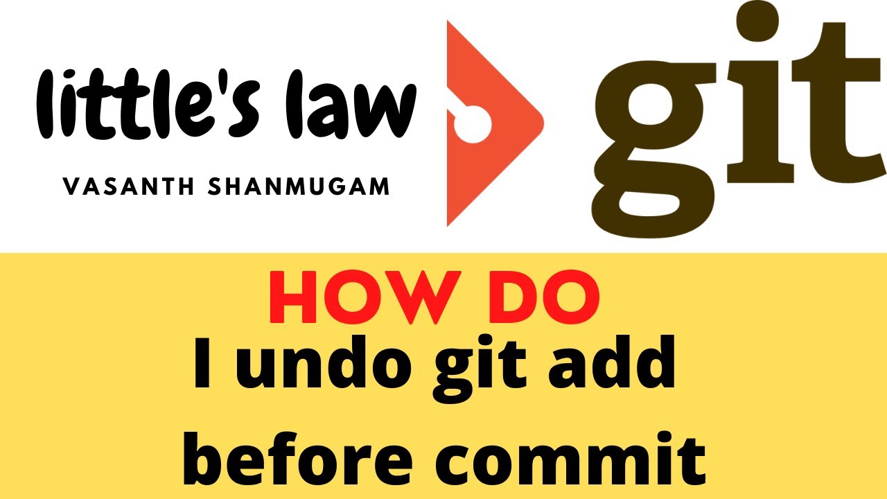 How do I undo git add before commit