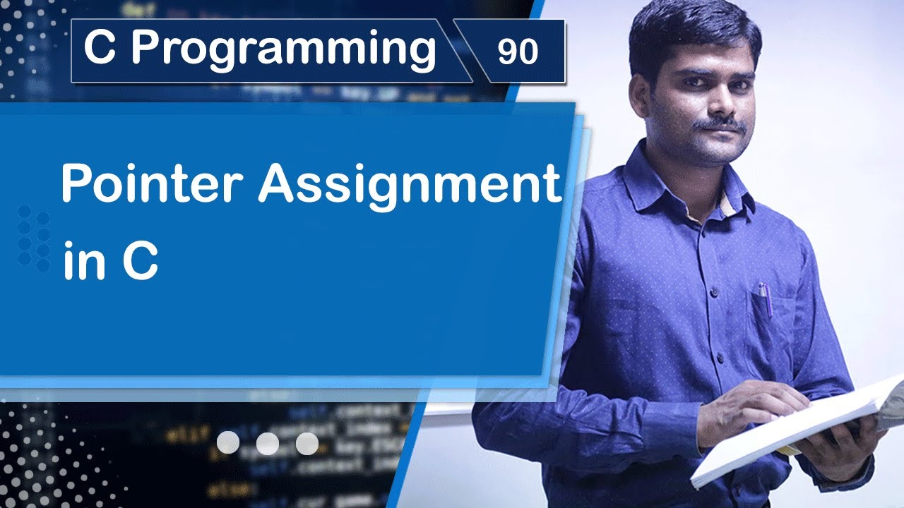 Pointer Assignment in C - C Programming Tutorial 90 🚀