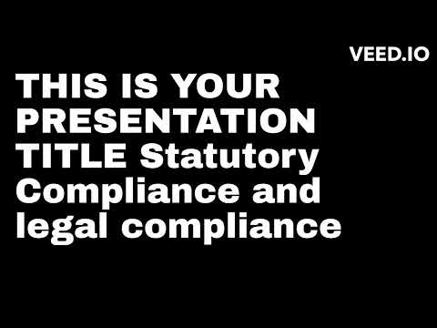 Statutory Compliance and legal compliance