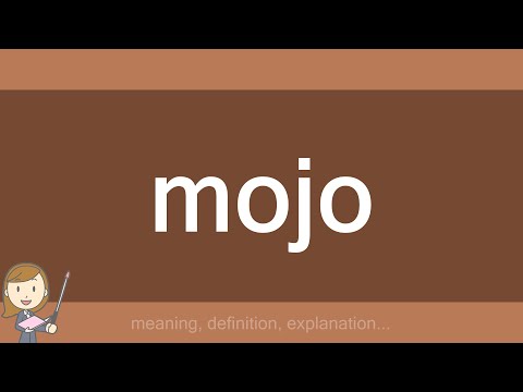 mojo