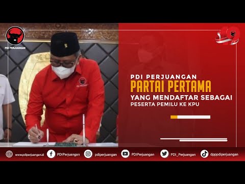 PDI Perjuangan menjadi partai pertama yg mendaftar sebagai peserta pemilu ke KPU.