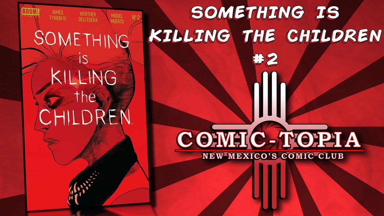 Something Is Killing The Children 2 Boom Studios Comic Review