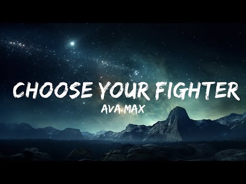 Ava Max - Choose Your Fighter (Lyrics) | 1 Hour TikTok Mashup