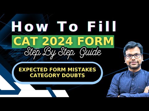 CAT 2024 Registration | How To Fill CAT Exam Form | Step By Step Guide | Avoid These Mistakes