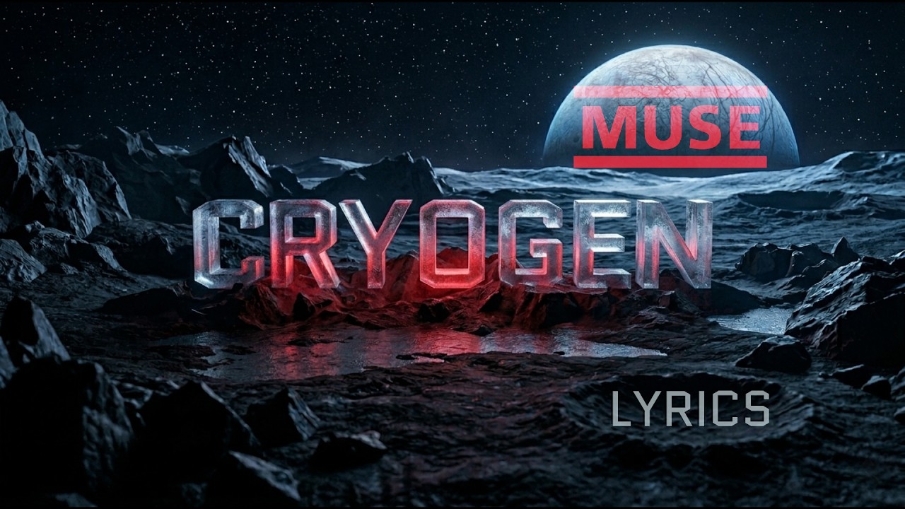 Muse - Cryogen (Lyrics)