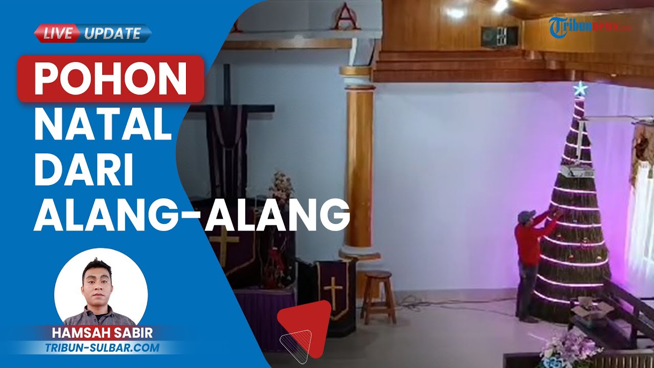 Cara Unik Merayakan Natal 2023, Pemuda Gereja di Mamasa Buat Pohon ...