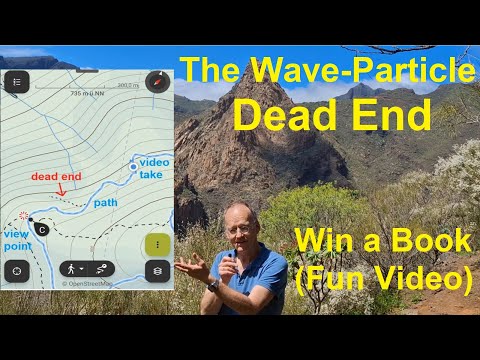 The Wave-Particle Dead End: Win a Book (Fun Video)