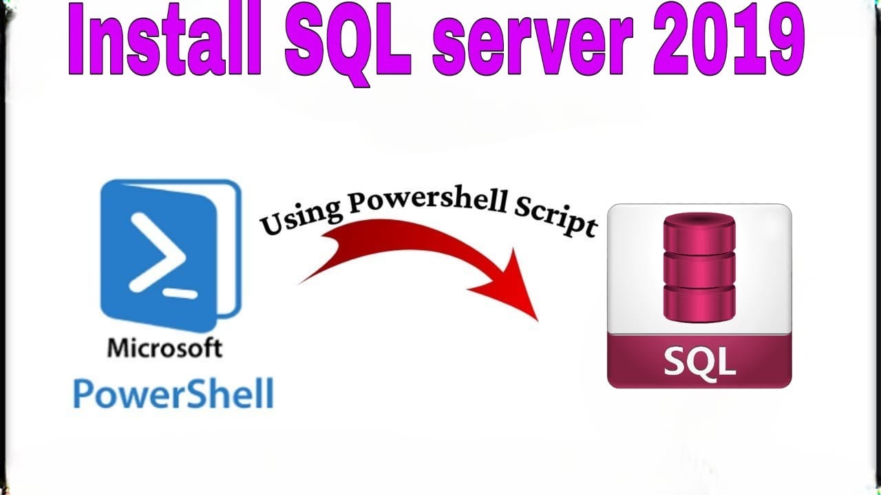 Step--by-Step Guide :Installing SQL server using PowerShell