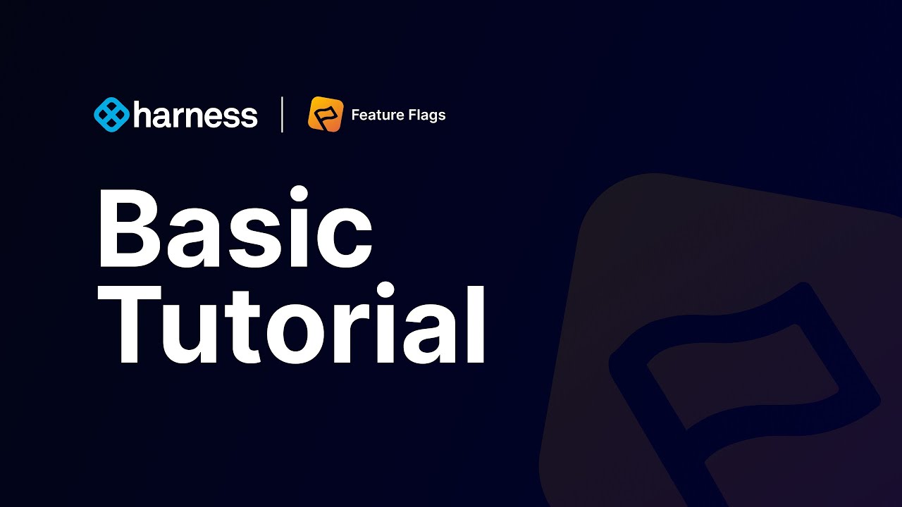 Harness Feature Flag Basic Tutorial
