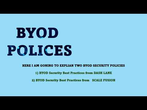 BYOD POLICIES EXPLIANATION Dash lane and scale fusion (security policy)