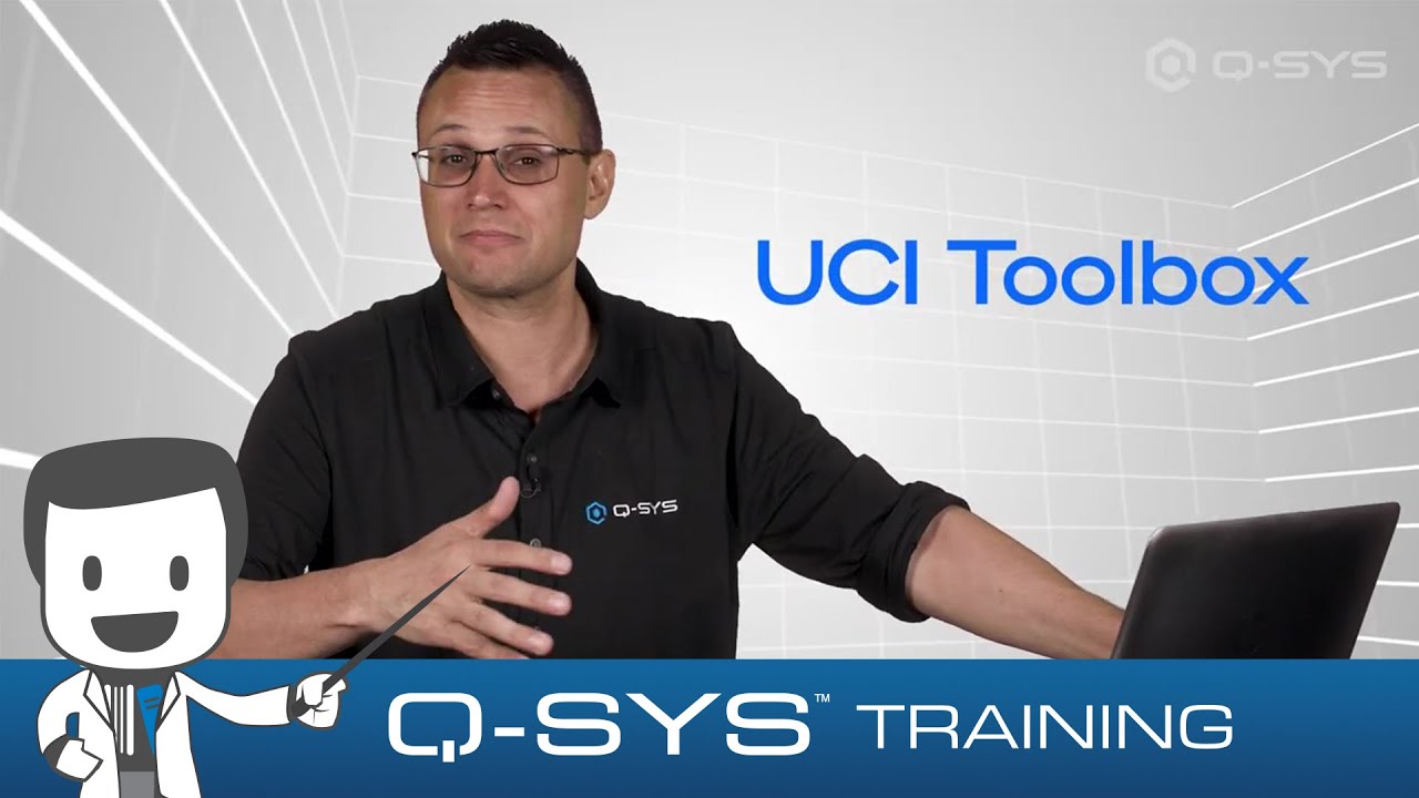 Q-SYS Training  |  Level One - UCI Toolbox (EN)