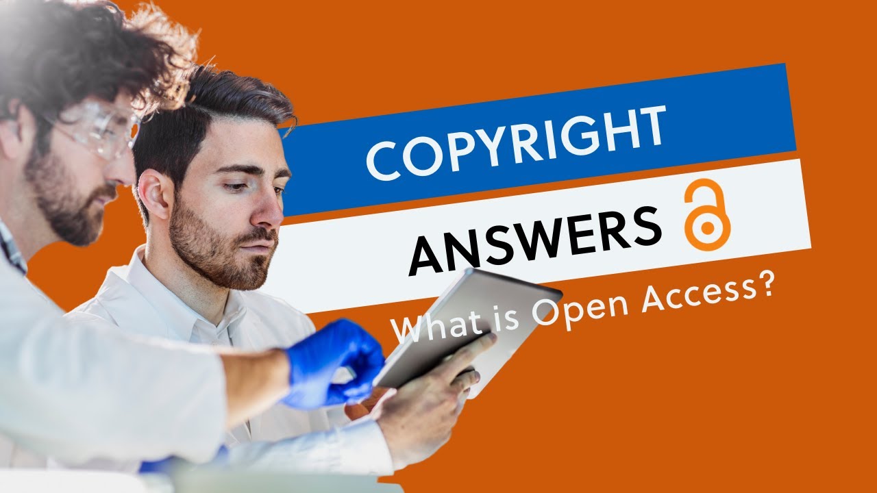 Copyright Answers: What is Open Access?