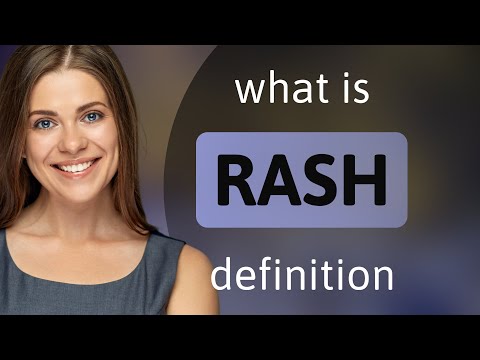 Rash • definition of RASH