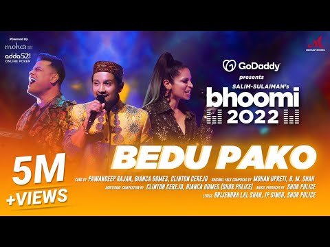 Bedu Pako | Bhoomi 2022 | Clinton Cerejo, Pawandeep R, Bianca G | Salim Sulaiman | GoDaddy India