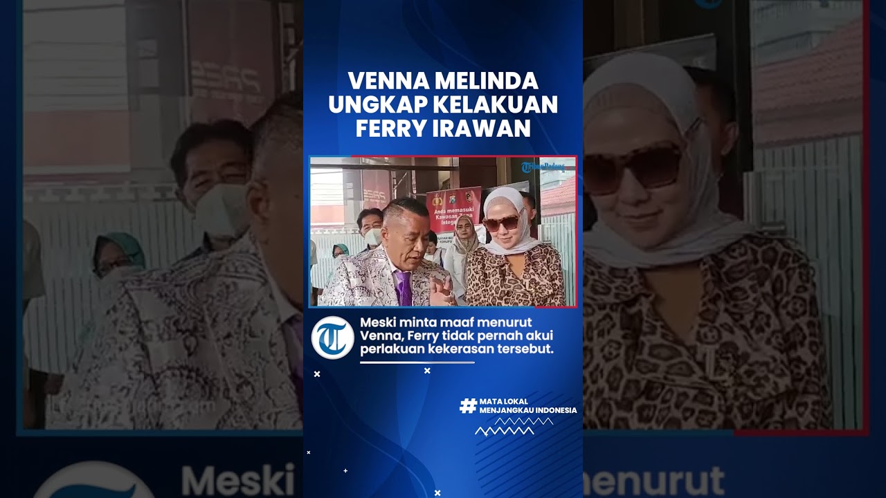 Venna Melinda Bongkar Kelakuan Ferry Irawan, Tak Pernah Akui KDRT Meskipun Sering Minta Maaf ...