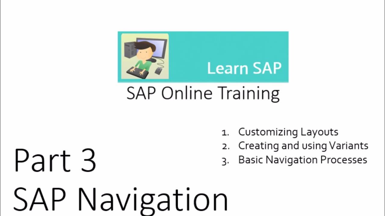 Part 3 - SAP Navigation