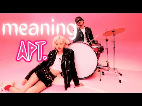 APT Song Meaning Explained – Full Lyrics Breakdown