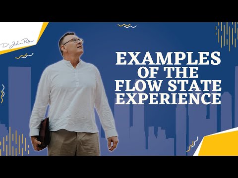Examples Of The Flow State Experience