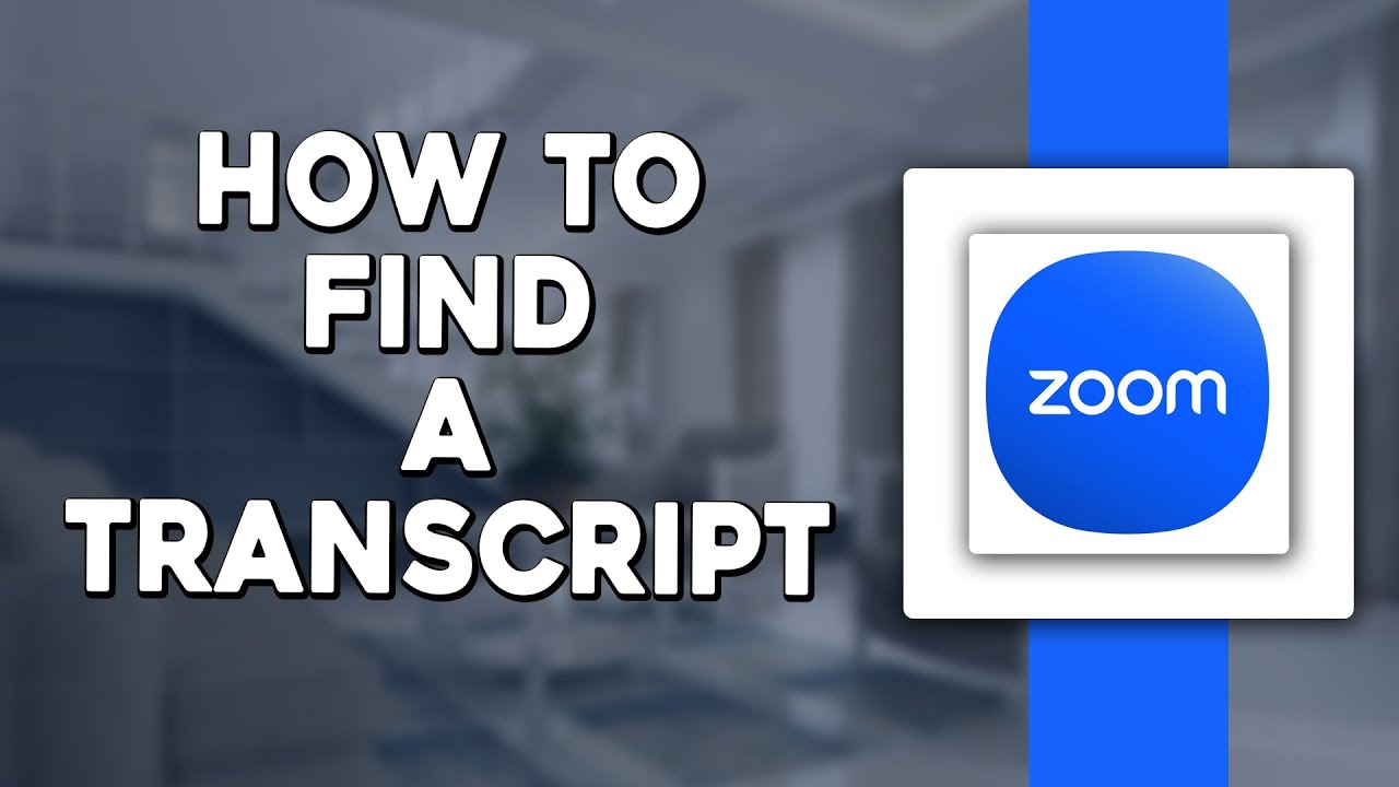How To Find a Zoom Transcript (Quick & Easy)