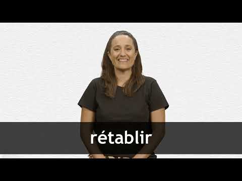 English Translation of “RÉTABLIR” | Collins French-English Dictionary